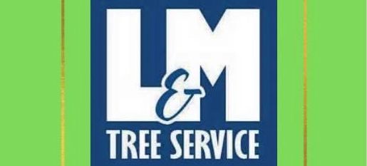 L&M Tree Service - Tree Service, Tree Removal